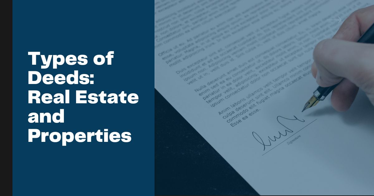 Types of Deeds: Real Estate and Properties - SmallBusinessLegalDocuments.Com